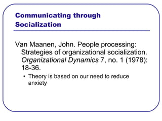 Communications: Organizational Culture, Socialization, and Feedback ...