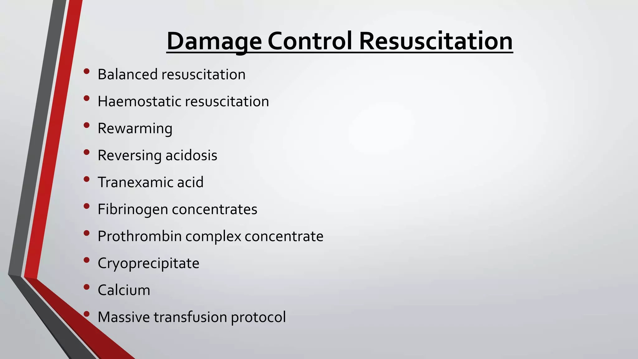 Damage control resuscitation | PPTX