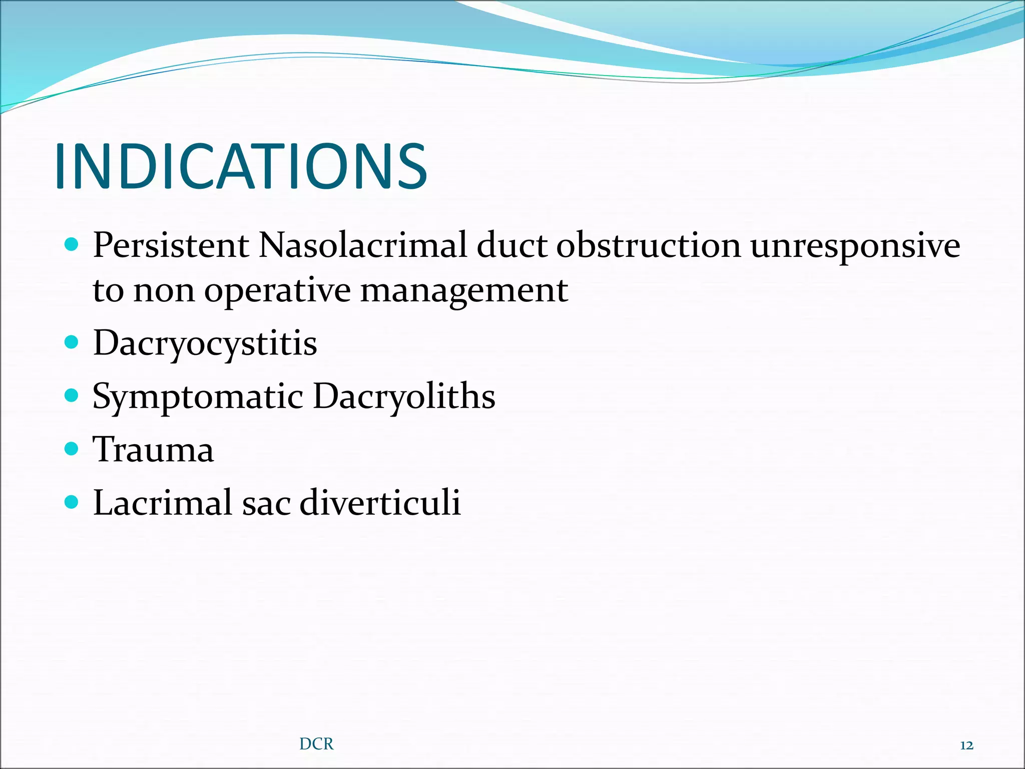 DACRYOCYSTORHINOSTOMY (DCR) - Powerpoint | PPT
