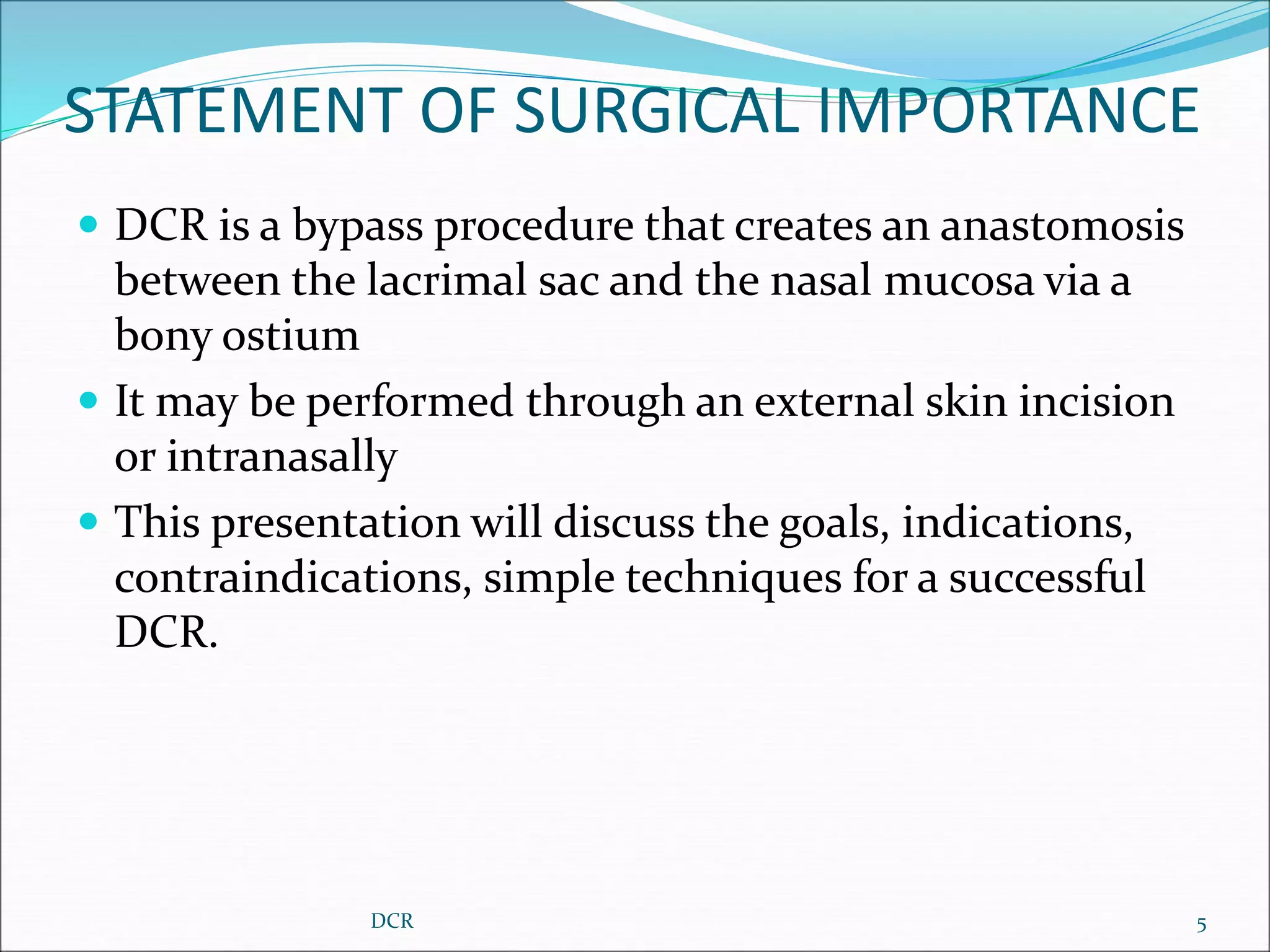 DACRYOCYSTORHINOSTOMY (DCR) - Powerpoint | PPT