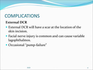 DACRYOCYSTORHINOSTOMY (DCR) - Powerpoint | PPT