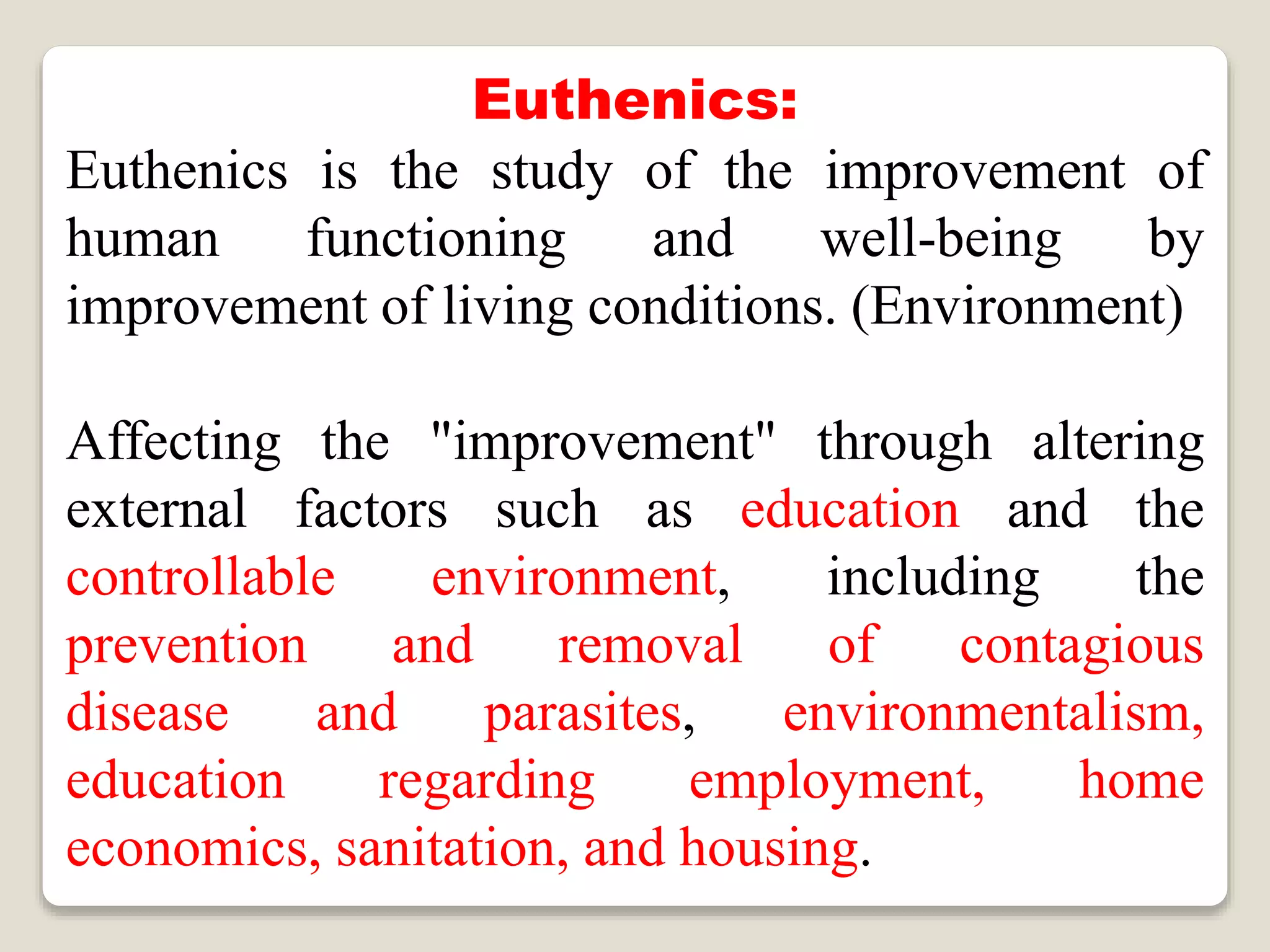 Eugenics, Euthenics & Euphenics | PPT