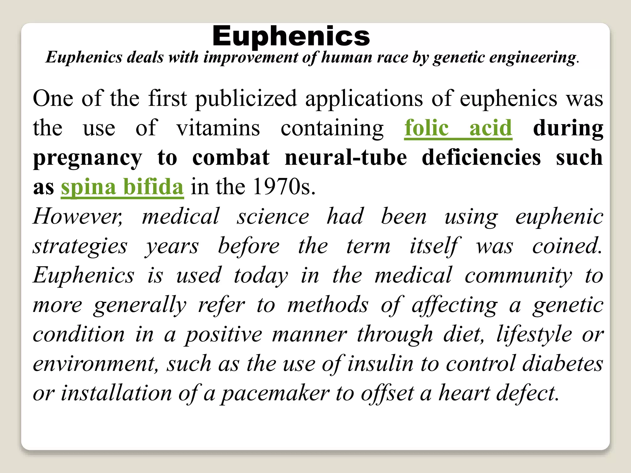 Eugenics, Euthenics & Euphenics | PPT