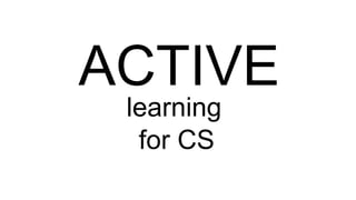 Active Learning - DCS Presentation | PPT