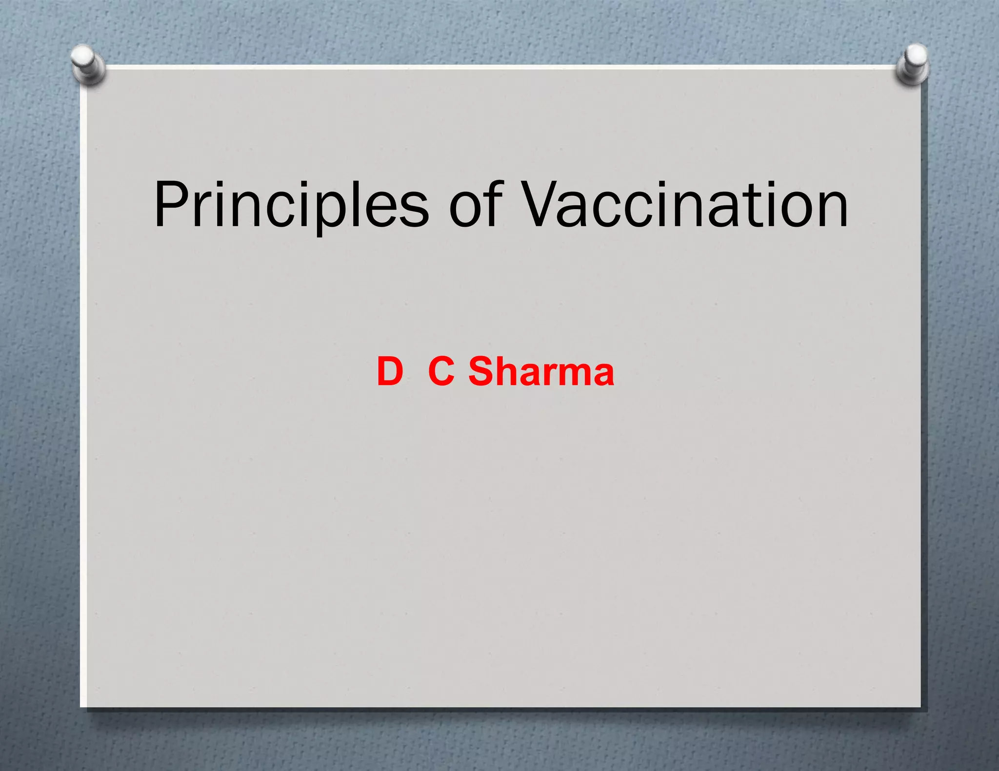 Principles of Vaccination | PPT