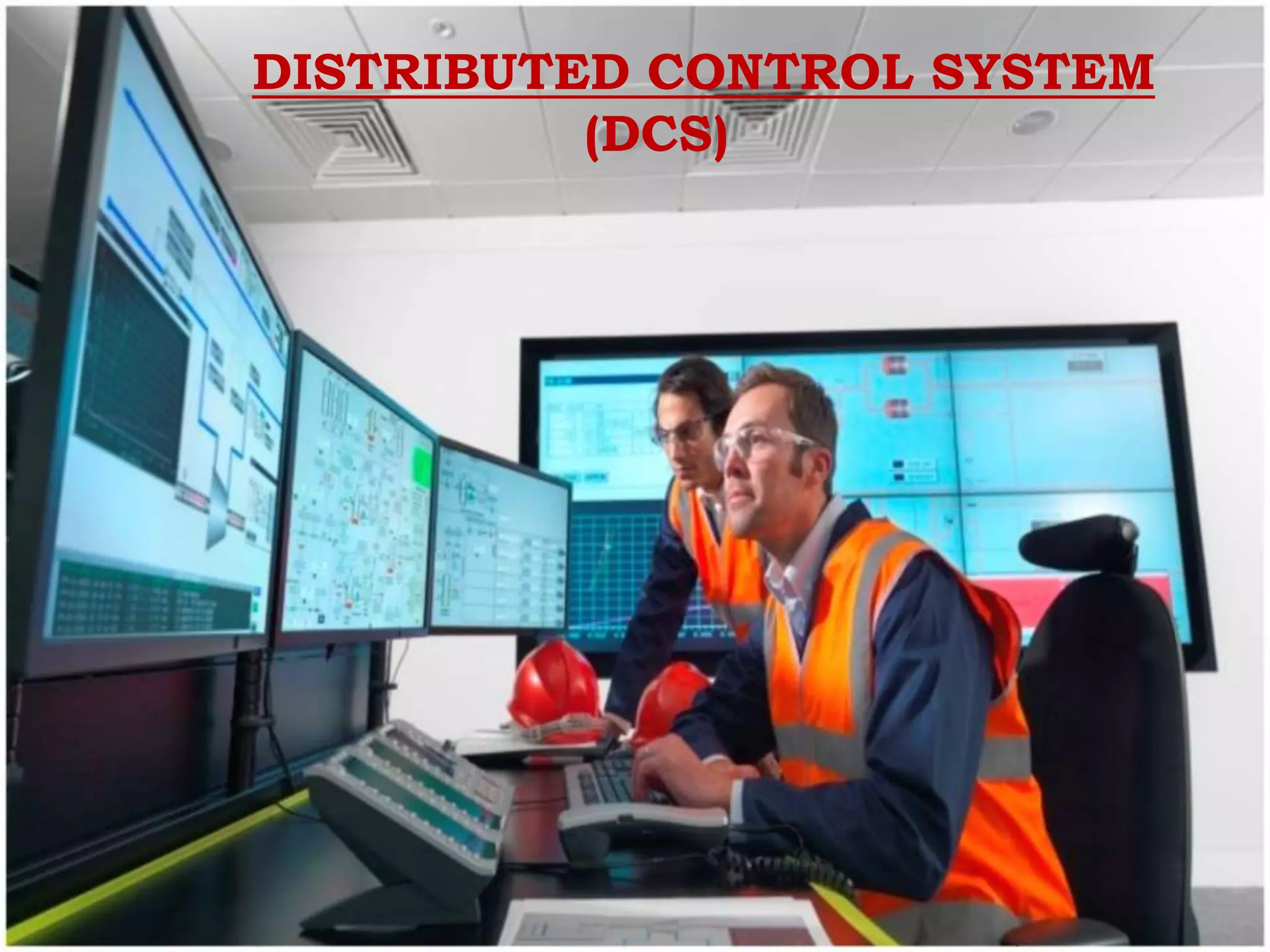 DCS an overview | PPTX | Operating Systems | Computer Software and Applications