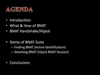 BNAT Hijacking: Repairing Broken Communication Channels | PPT
