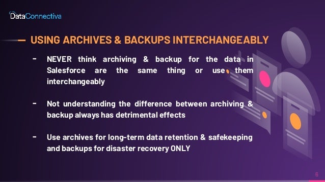 The 5 Worst Data Archiving Mistakes in Salesforce | PDF