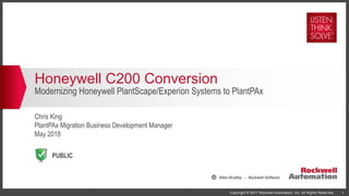 DCS Migrations - Honeywell C200 Conversion Customer Presentation.PPTX