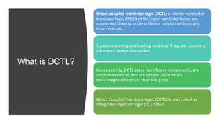 direct coupled transistor logic | PPTX