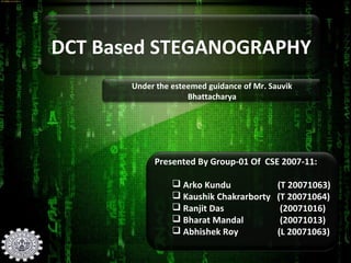 Discrete Cosine Transform Stegonagraphy | PPT