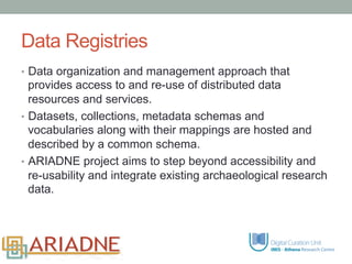 ARIADNE Registry - towards interoperability | PPT