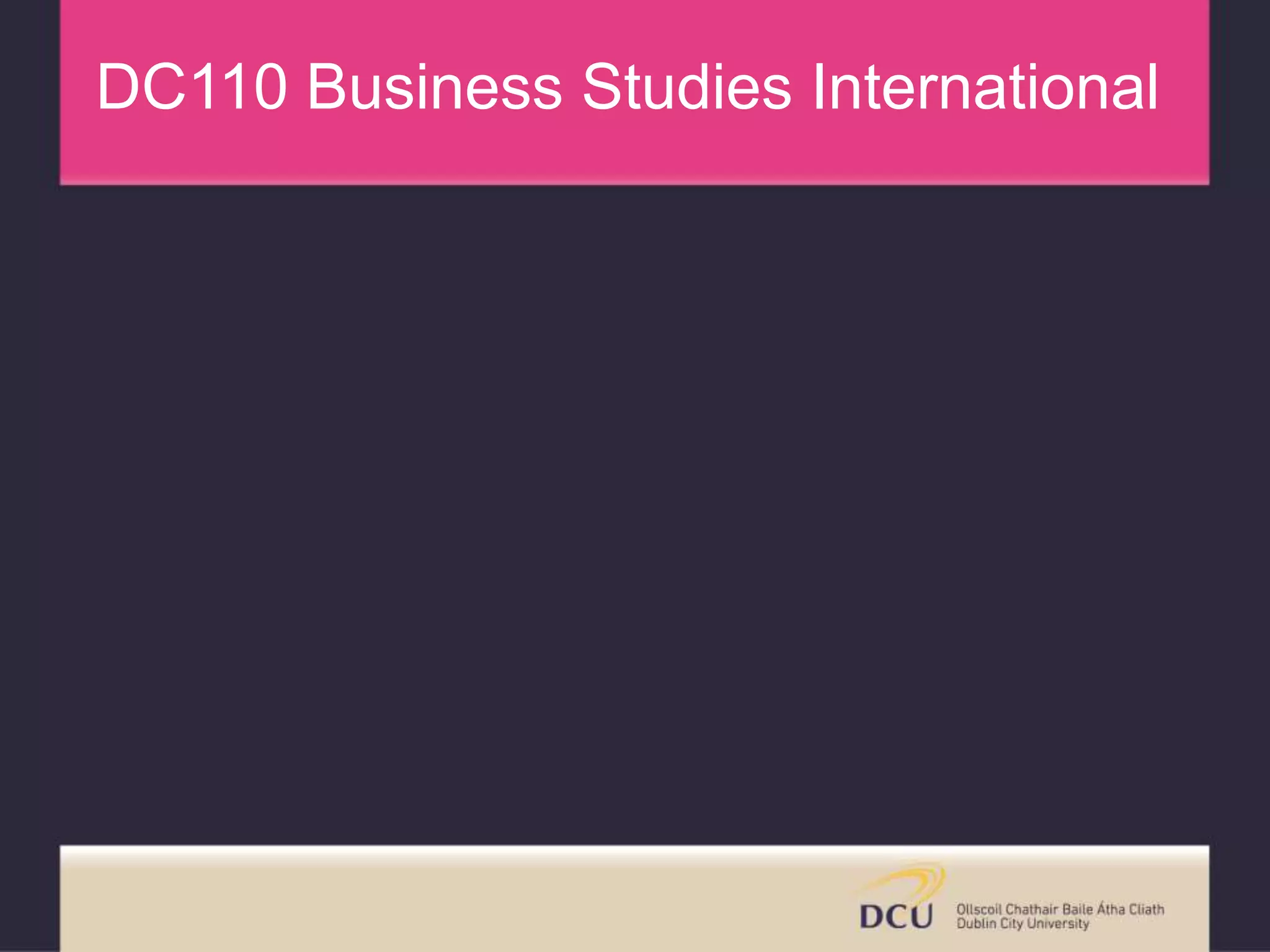 Dcu Business Studies International | PPTX