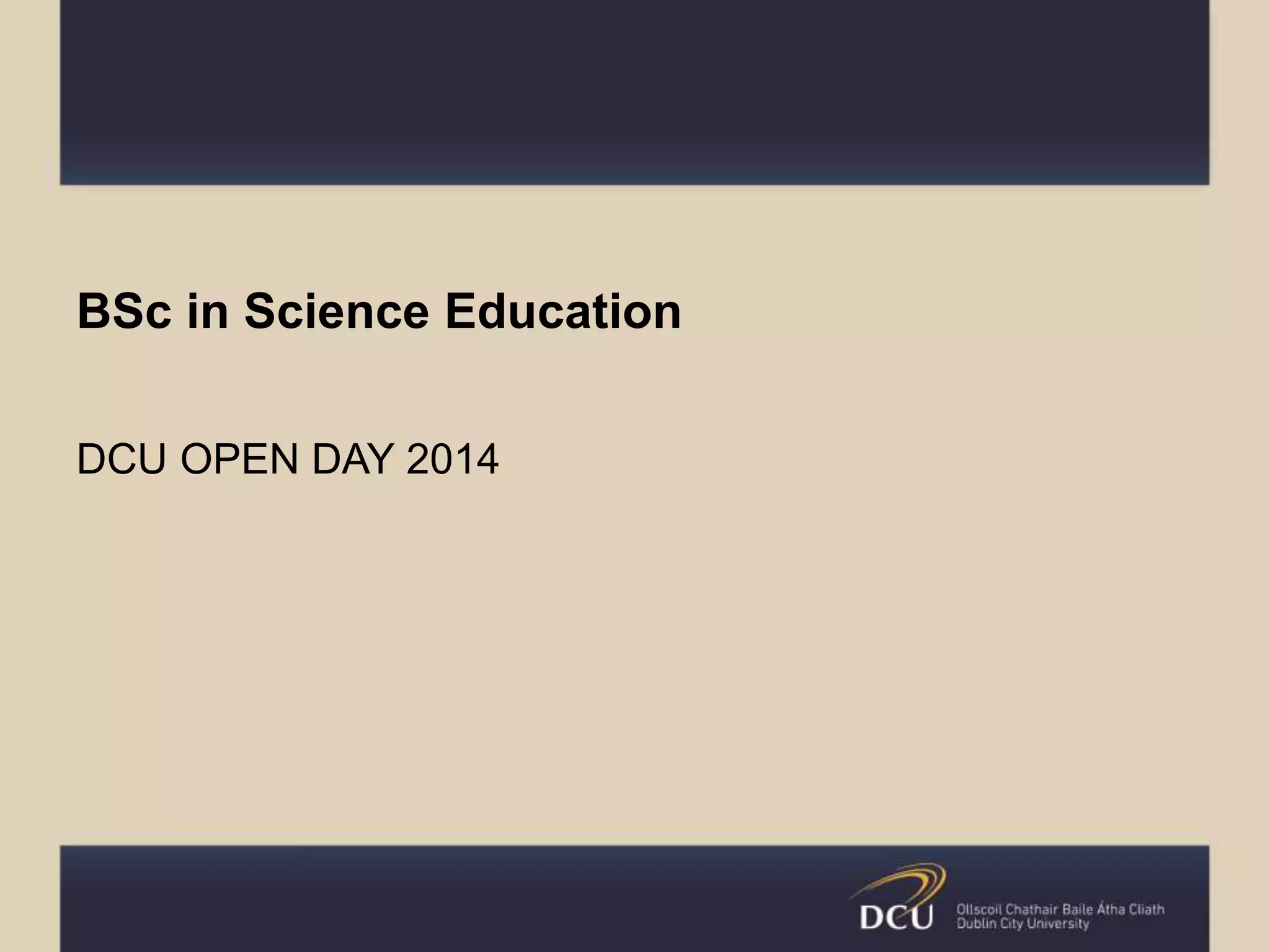 DCU Science Education Presentation | PPT