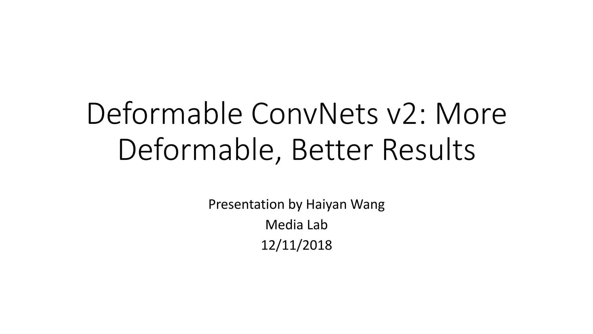 Deformable ConvNets V2, DCNV2 | PPTX