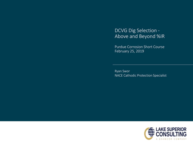 DCVG Dig Selection – Above & Beyond %IR - Ryan Swor | PPTX