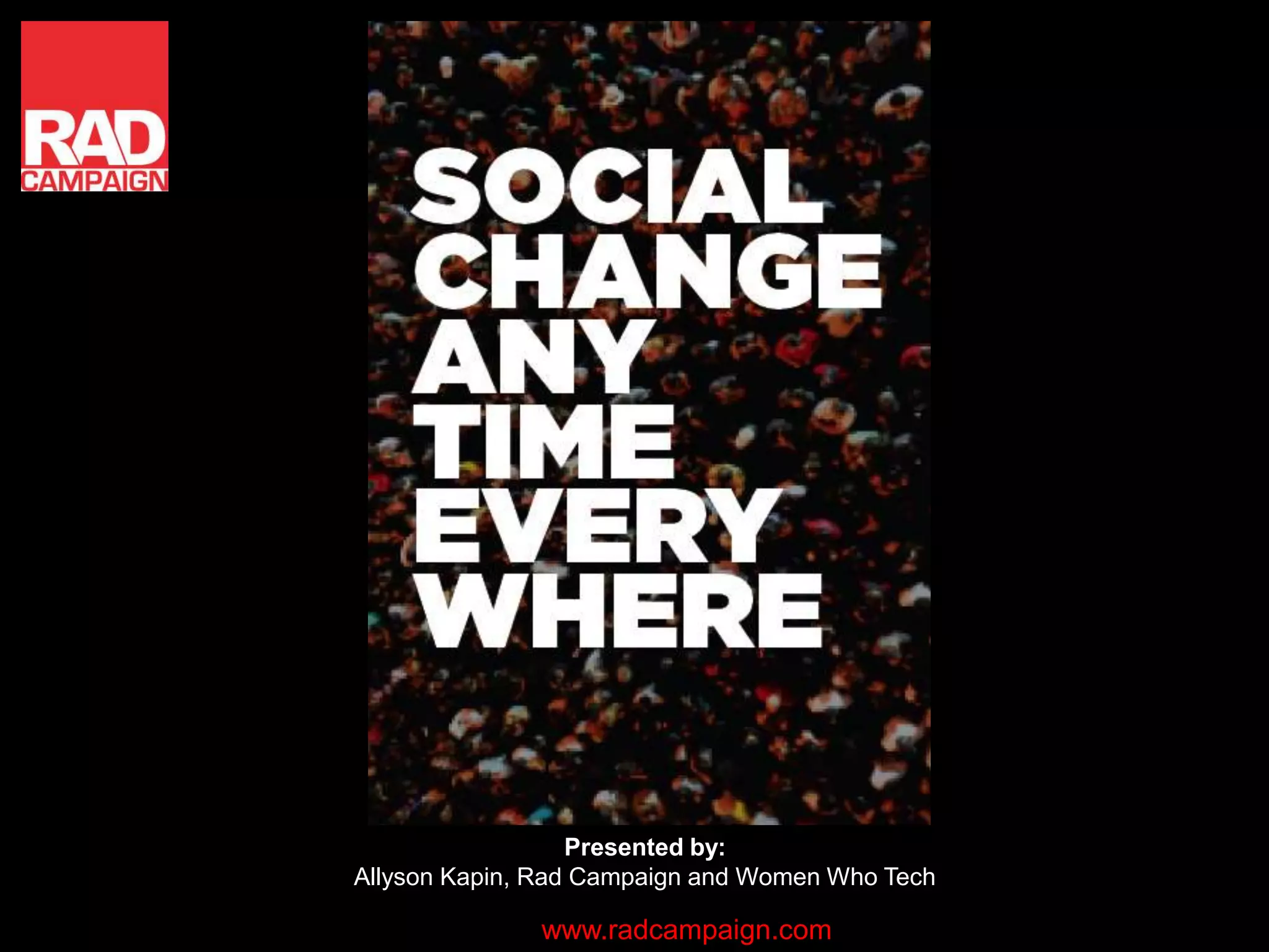 Designing for Social Change Anytime Everywhere | PPTX