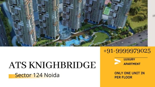 Details of Ats Knightbridge sector 124 noida | PPTX