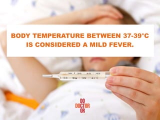 Some Remedies for High Fever | PPTX | Infectious Diseases | Diseases ...