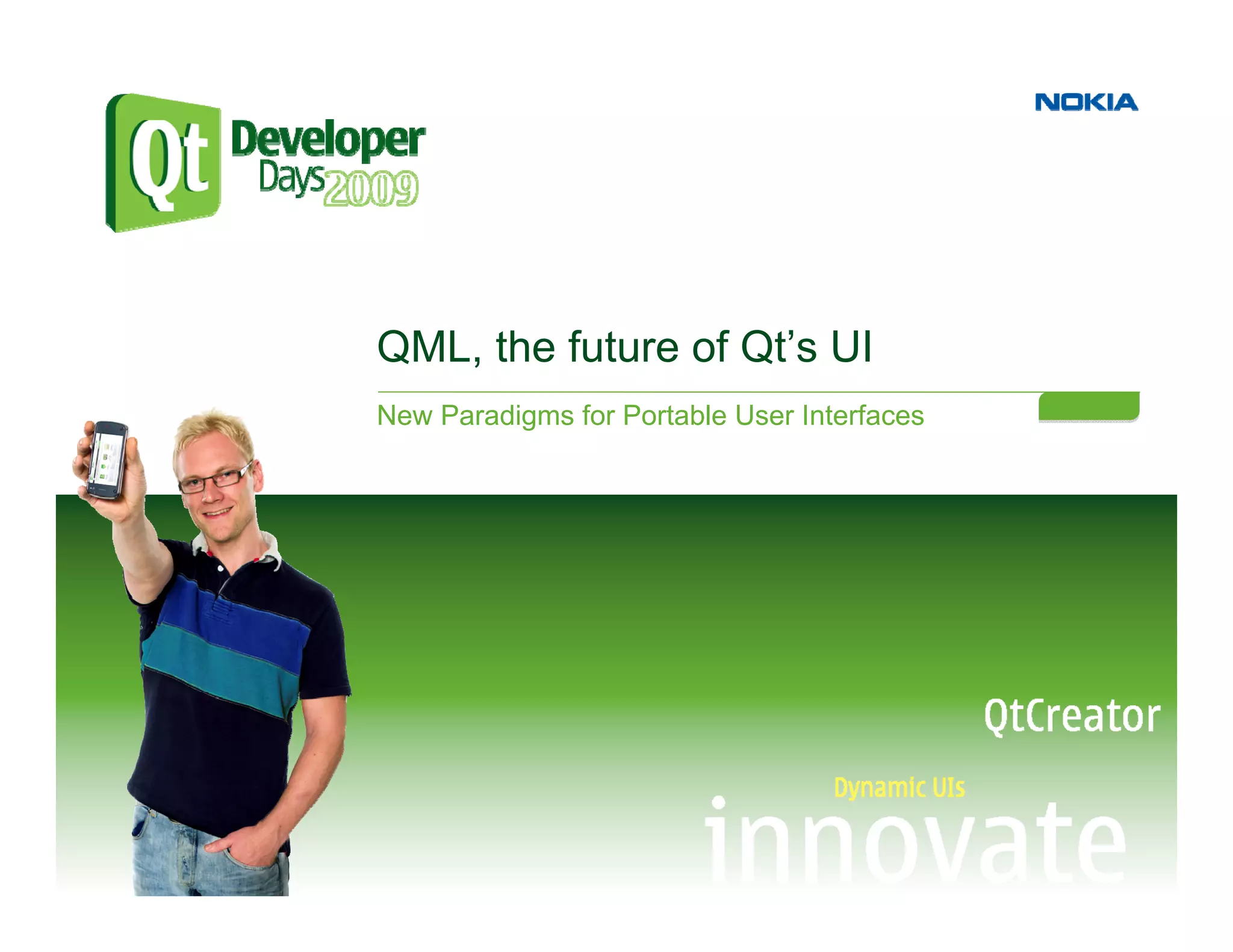 Qt Developer Days 2009 Keynote - Portable UIs | PPT