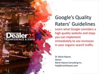 Google's Quality Raters' Guidelines and algorithm updates. | PPT