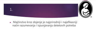 MAJČINSTVO KROZ DOJENJE | PPTX