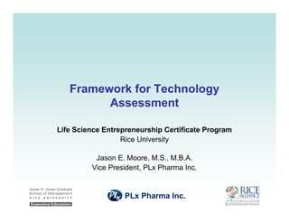 Moore_Rice Bioentrepeneurship_Tech Assess (LI) | PDF