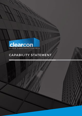 Clear Construction QLD - Capability Statement3 | PDF