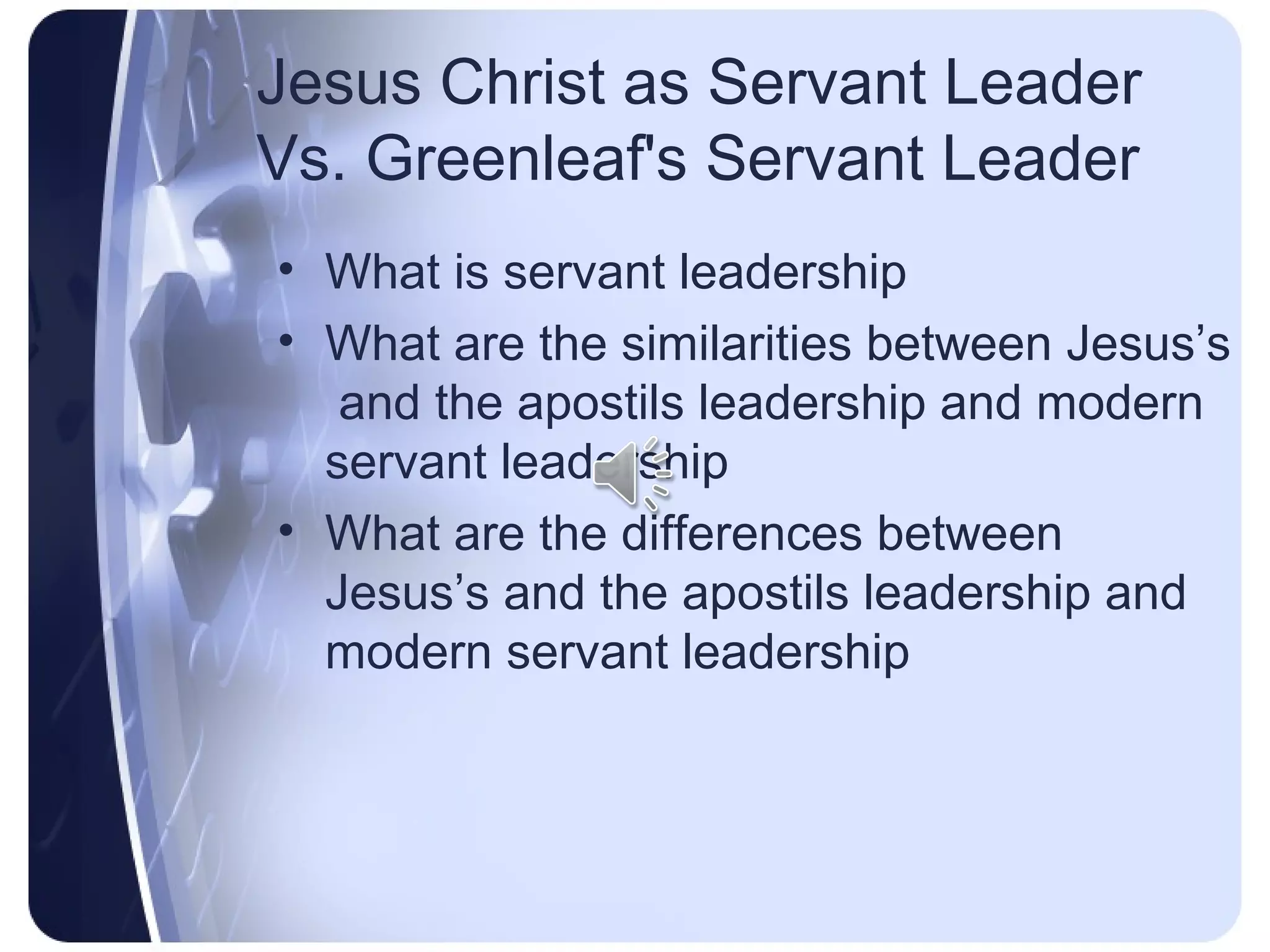 Comparing and Contrasting Servant Leadership Styles | PPS