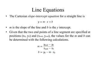 Digital Differential Analyzer Line Drawing Algorithm | PPTX
