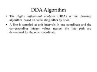 Digital Differential Analyzer Line Drawing Algorithm | PPT