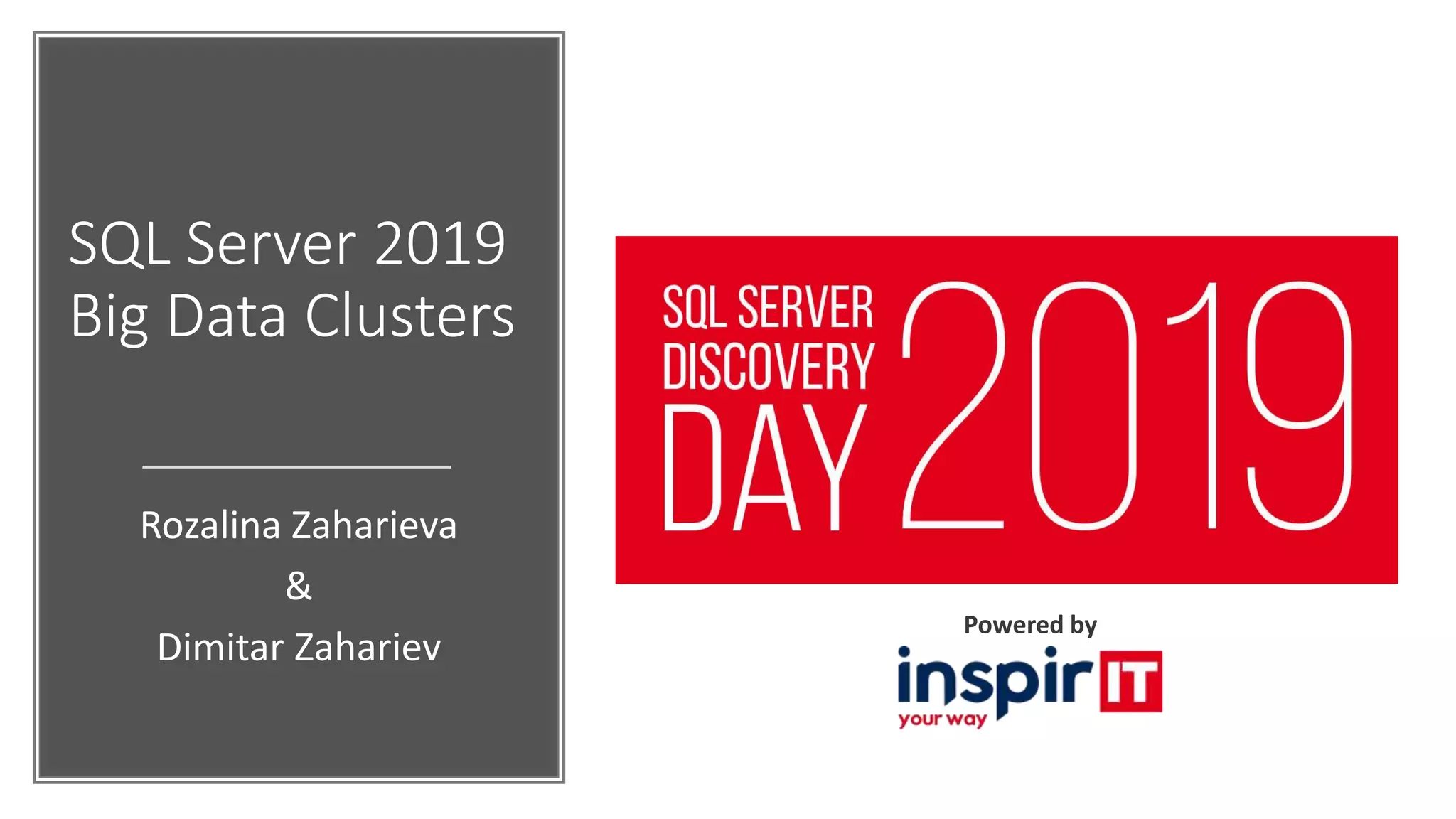 Discovery Day 2019 Sofia - Big data clusters | PPTX | Cloud Computing | Internet