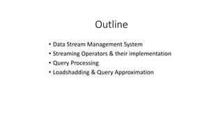 Data Stream Management | PPTX