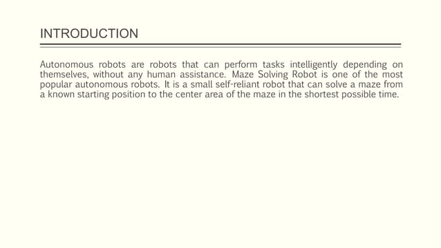 AUTONOMOUS MAZE SOLVING ROBOT | PPTX