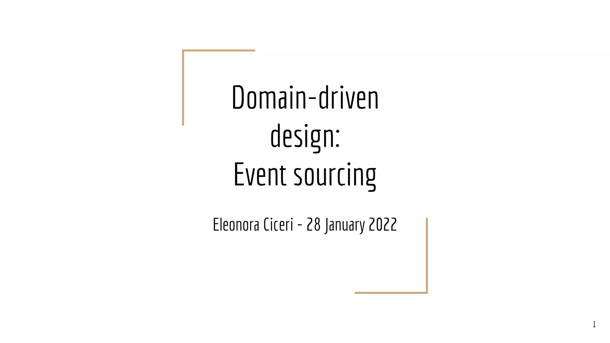 DDD - 3 - Domain Driven Design: Event sourcing.pdf