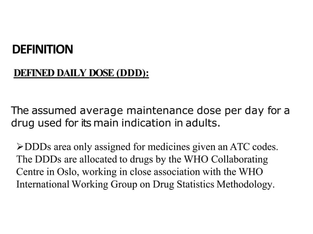 Defined Daily Dose (DDD) ATC codesDDD 4-2.pptx