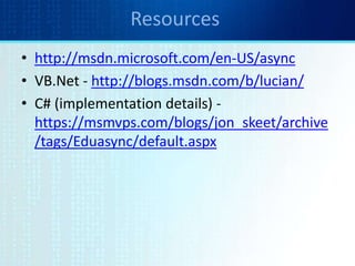 Async Programming in C# 5 | PPT