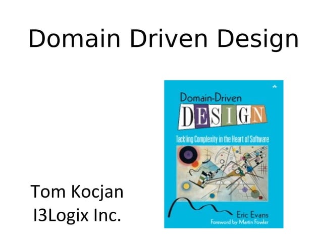 Domain Driven Design (DDD) | PPT | Computing | Technology & Computing