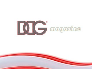 Ddg magazine 1st issue mktg presentation | PPTX