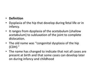 Developmental dysplasia of hip Ddh | PPTX