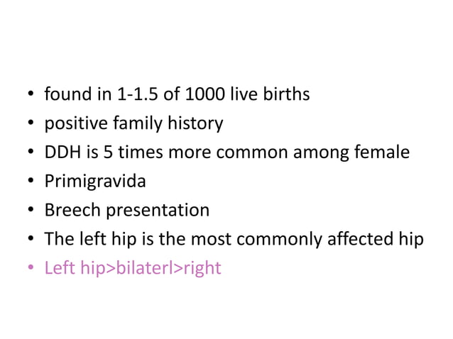 Developmental dysplasia of hip Ddh | PPTX | Pregnancy | Reproductive Health