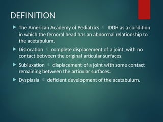 developmental dysplasia of the hip or DDH.pptx