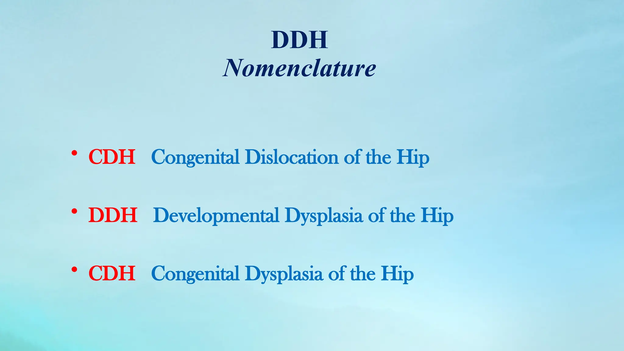Developmental dysplasia of the hip .pptx