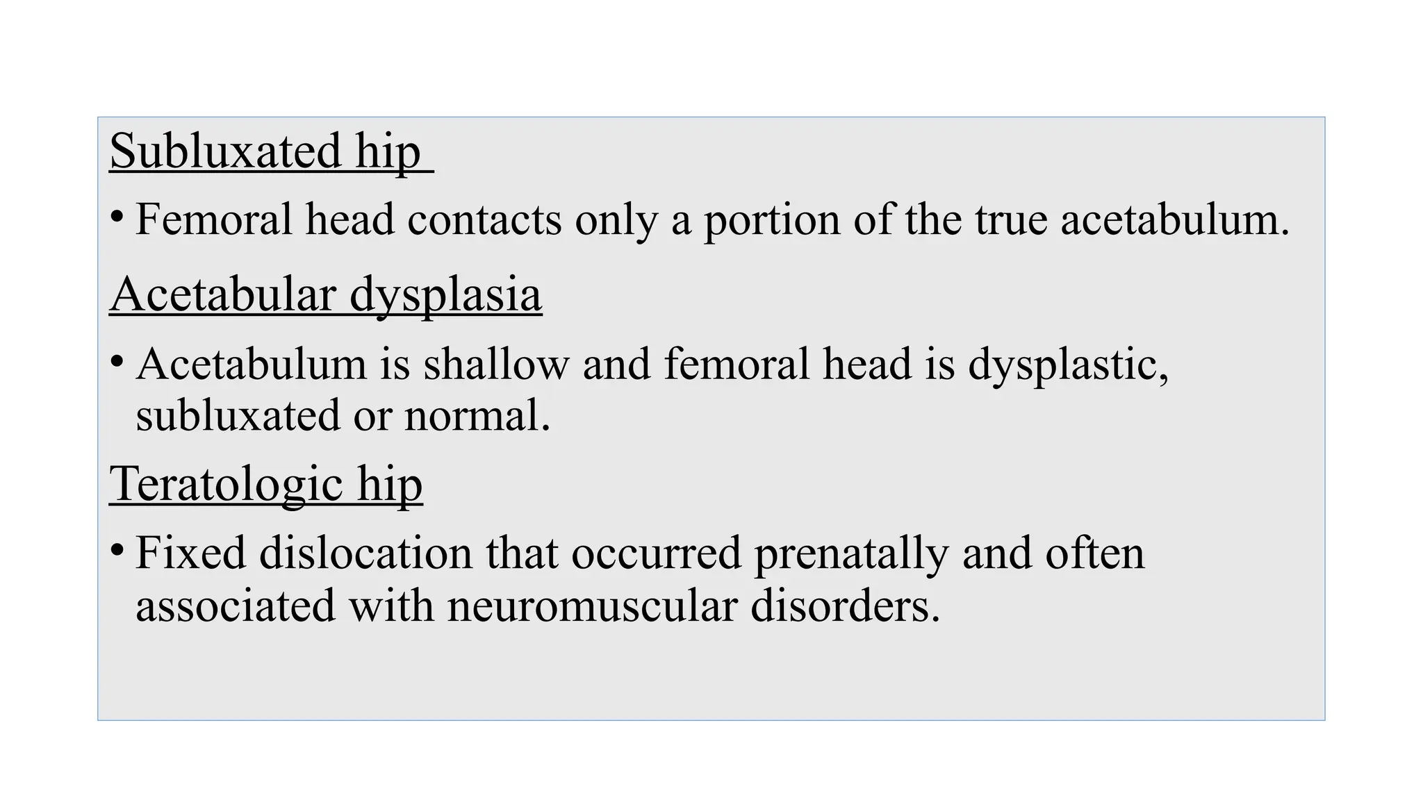 Developmental Dislocation of Hip ....pptx