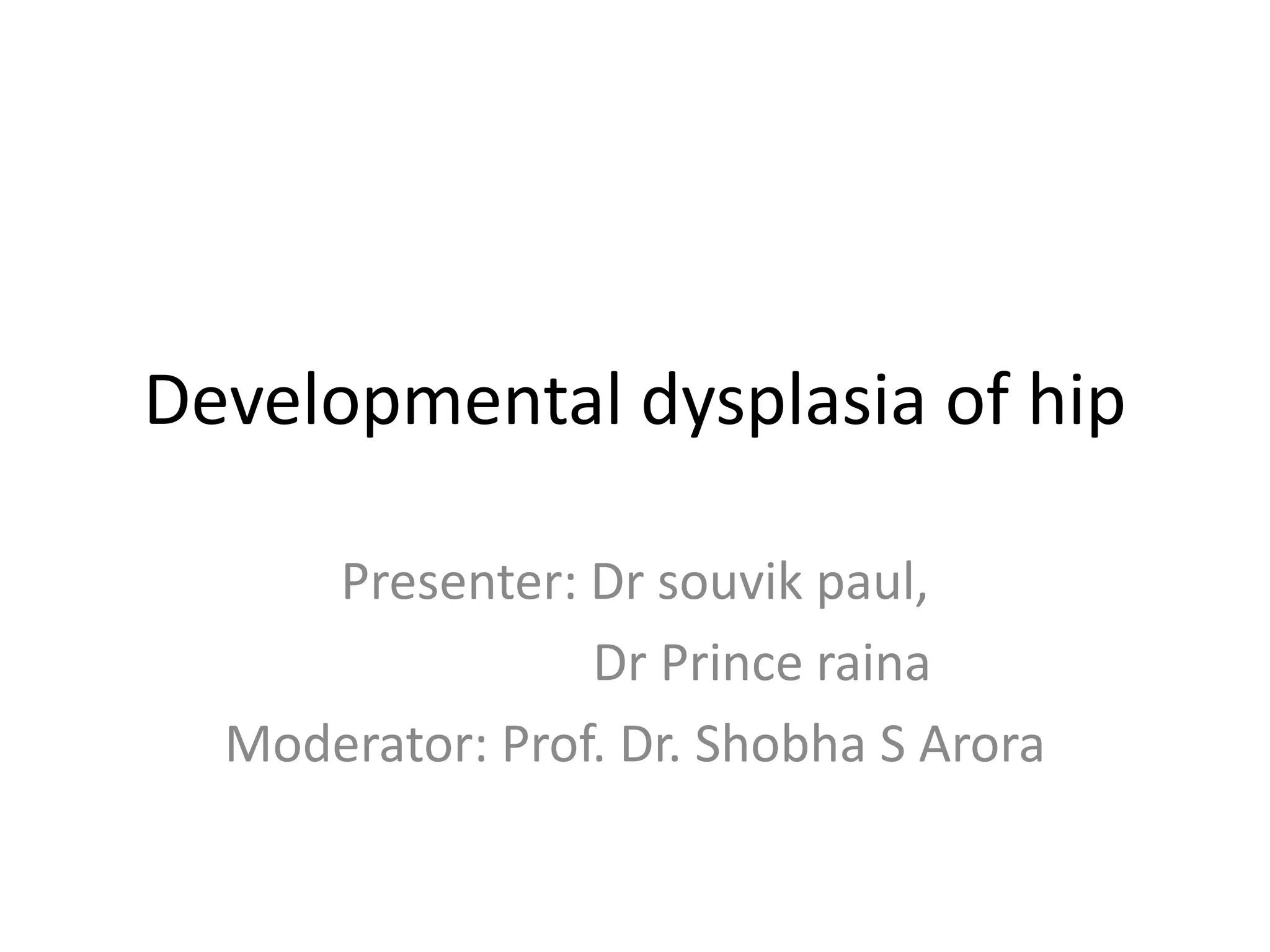 Developmental dysplasia of hip | PPT