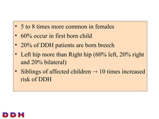 DDH Developmental Dysplasia of the Hip.ppt