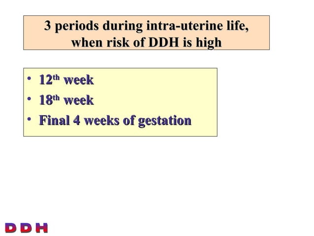 DDH Developmental Dysplasia of the Hip.ppt