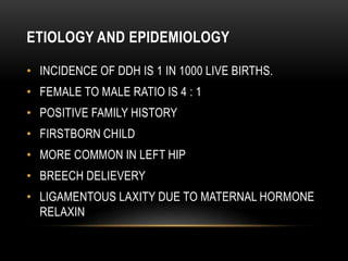 Developmental dysplasia of hip joint (DDH) | PPTX