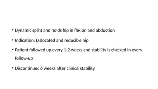 DDH Treatment Overview Paediatrics .pptx