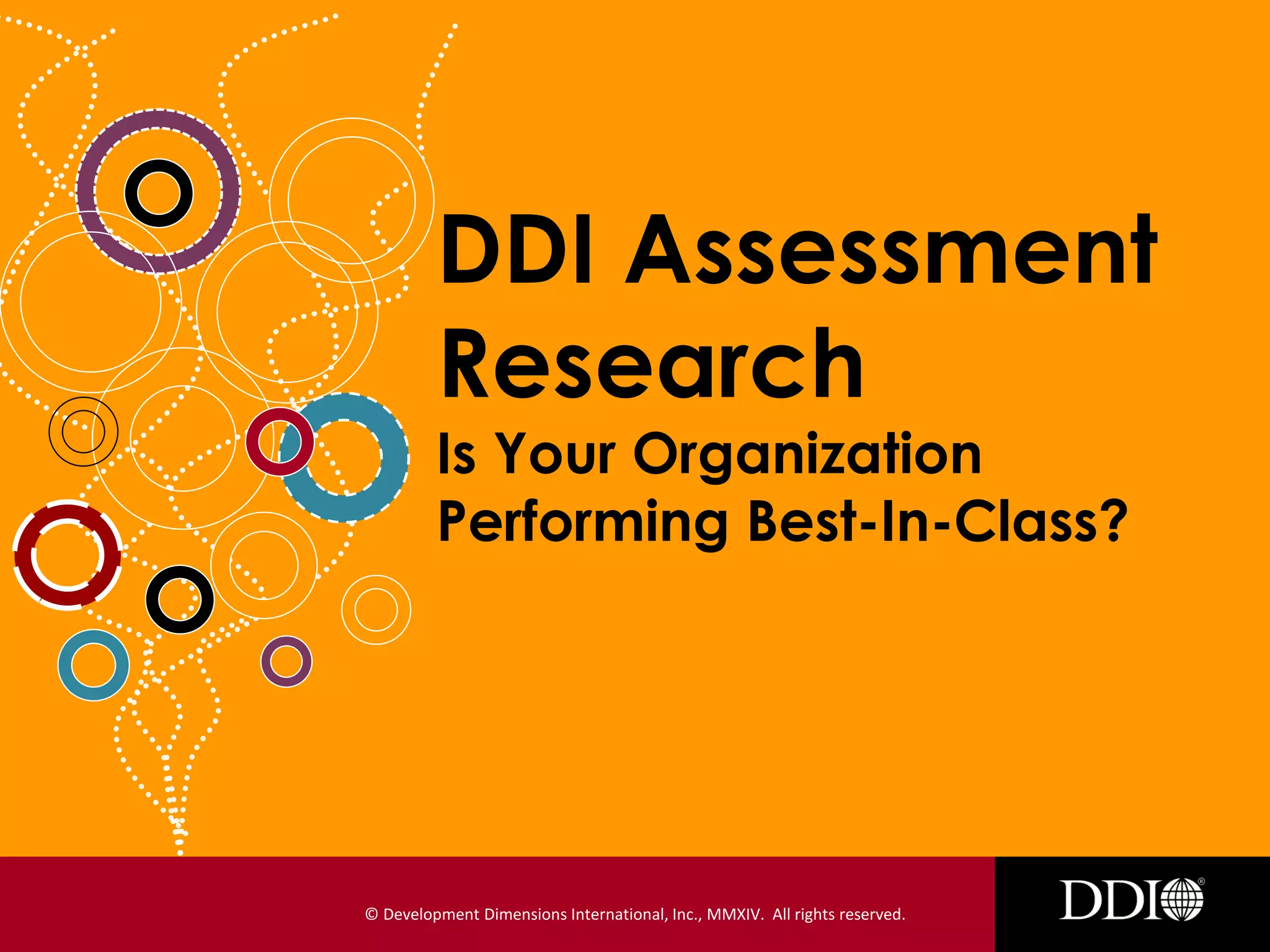 DDI Assessment Research: Is Your Organization Performing Best-In-Class ...